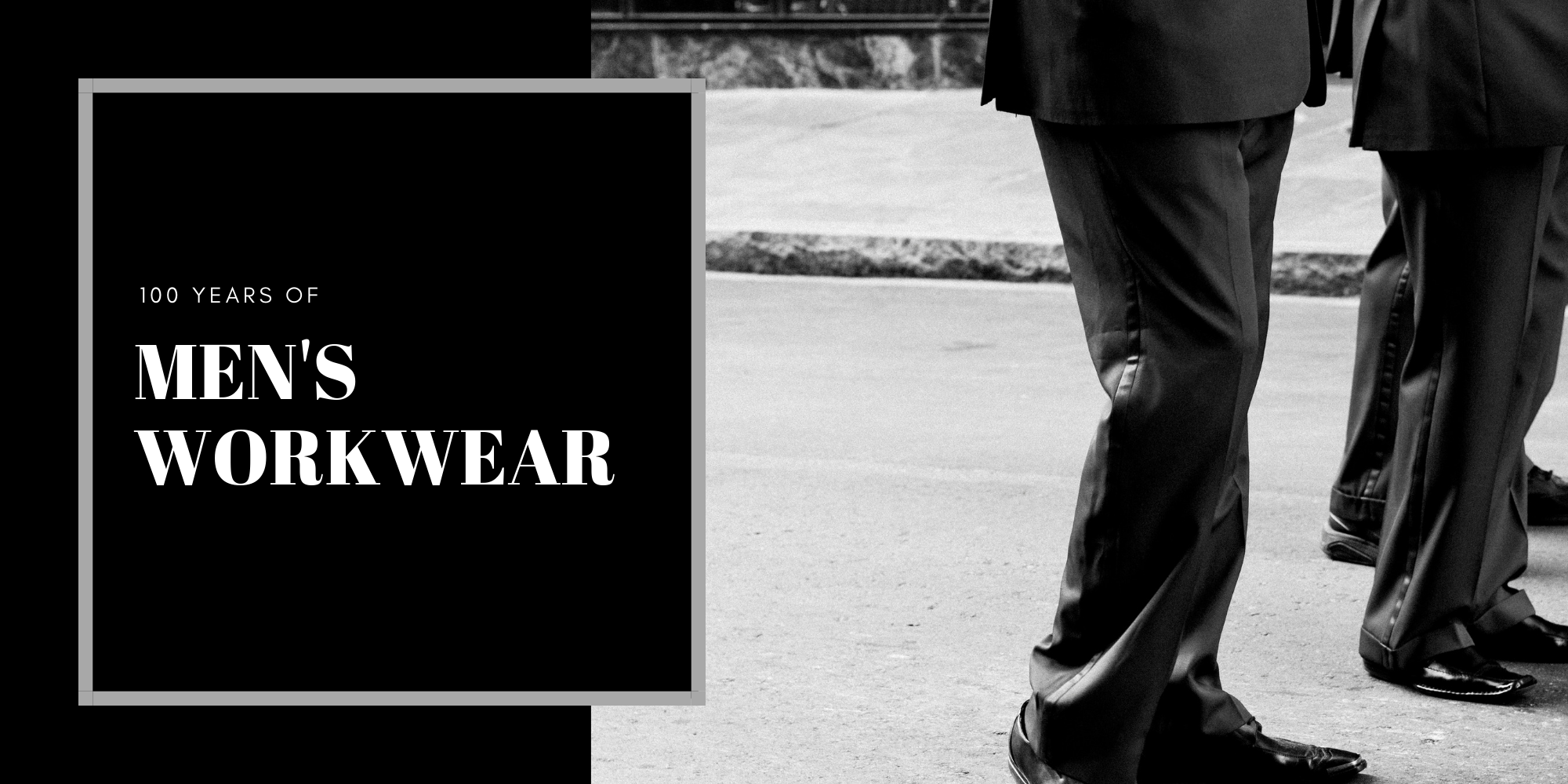 Spotlight On 100 Years of Men's Workwear | British Style Society